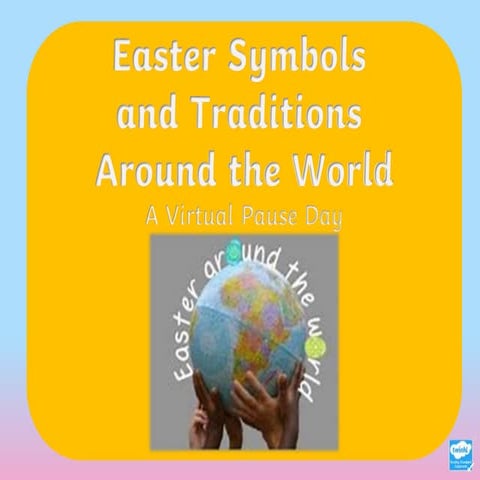 easter-symbols-and-traditions-around-the-world-(1).ppt