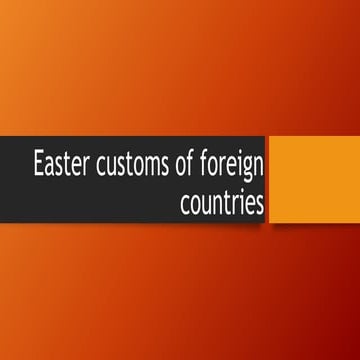 Easter customs of foreign countries | PPTX