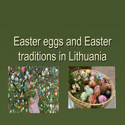 Easter eggs and Easter traditions in Lithuania | PPT