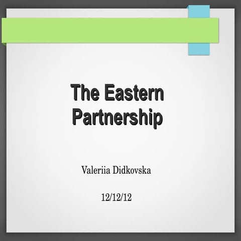 Eastern partnership presentation | PPT