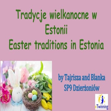Easter traditions in Estonia | PPTX