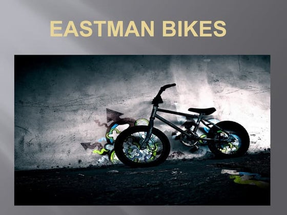 Eastman children & kidsbikes | PPTX