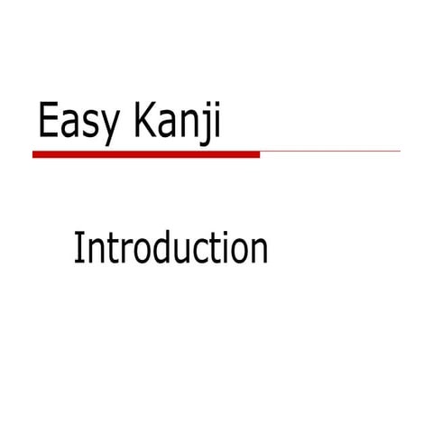 Easy Kanji Introduction Ppt