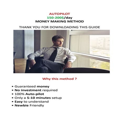 EASY AUTOPILOT 200$ A DAY METHOD | PDF