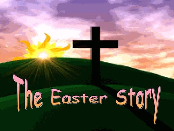 The Easter Story | PPT