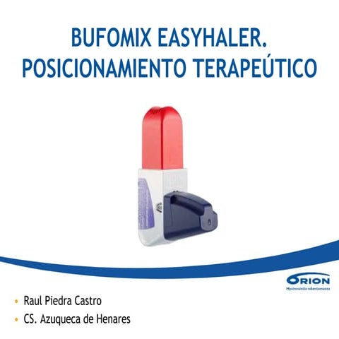Bufomix easyhaler. Posicionamiento terapeutico | PPTX
