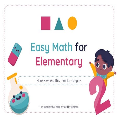 Easy Math for Elementary by Slidesgo.pptx