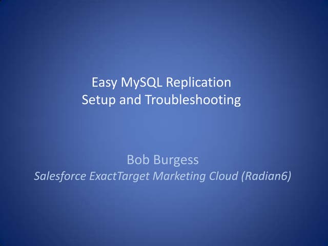 Easy MySQL Replication Setup and Troubleshooting | PPT Easy MySQL Replication Setup and Troubleshooting | PPT