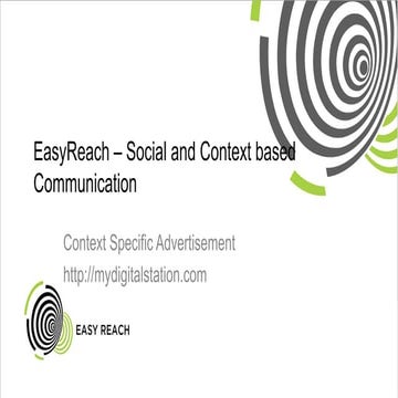 Easyreach digital signage for social and context based communication ...