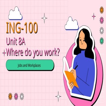 EASYTALK Unit 8A - Jobs and workplaces - Where do you work.pptx