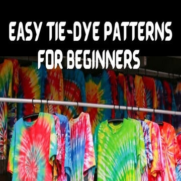 Easy Tie-dye Patterns for Beginners.pdf