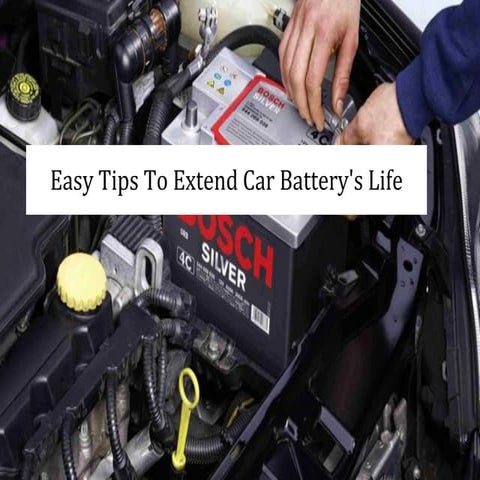 Easy Tips To Extend Car Battery's Life | PPT