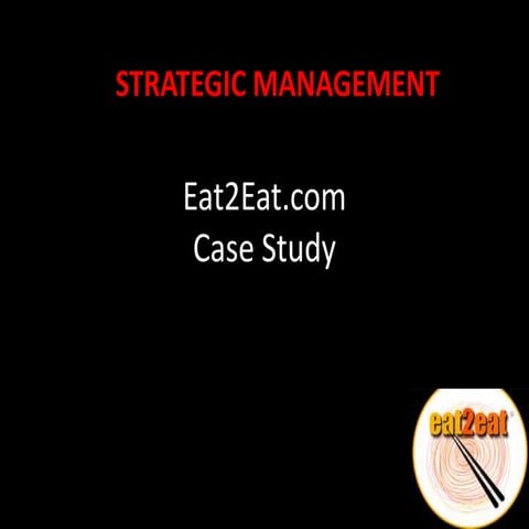 Eat2Eat case study | PPT