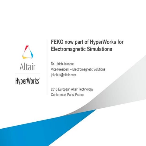 FEKO now part of HyperWorks for Electromagnetic Simulations | PDF