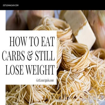 Eat carbs and still lose weight | PDF