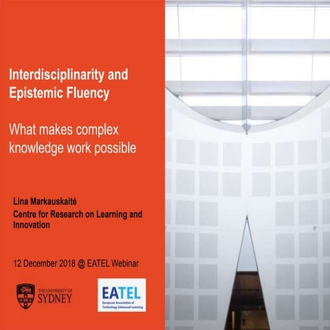 Interdisciplinarity and Epistemic Fluency: What makes complex knowledge ...