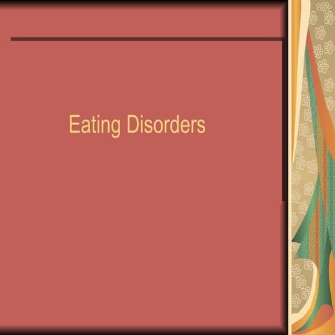Eating Disorders | PPTX