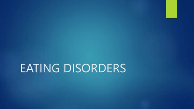 Eating disorders. | PPTX