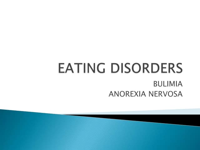 Eating disorders. | PPTX