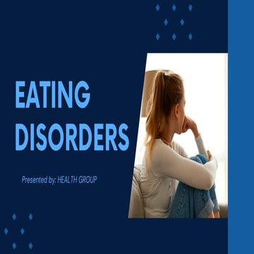 Eating Disorders - a mental health condition where you use the control ...