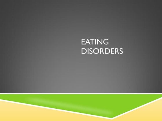 Eating disorders. | PPTX