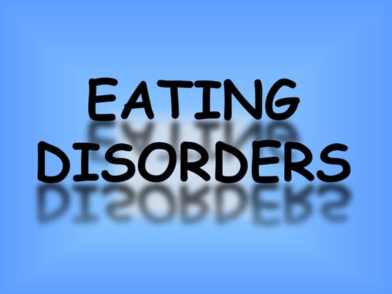 Eating disorders. | PPTX