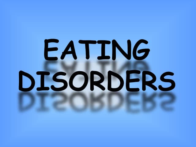 Eating disorders. | PPTX
