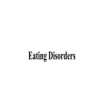 Eating Disorders ppt.pptx