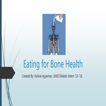 Eating for bone health | PPTX