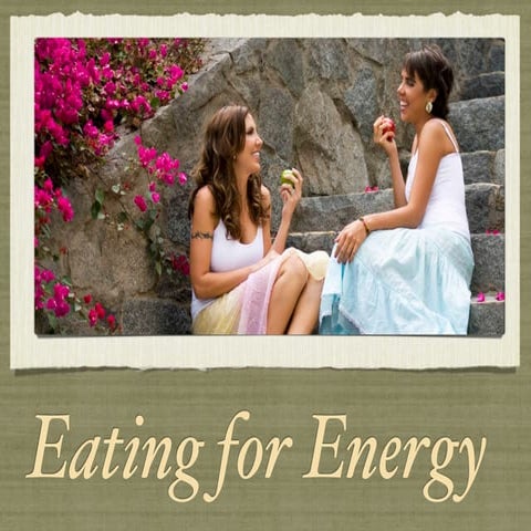 Eating for energy | PPT