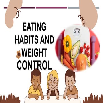 EATING HABITS AND WEIGHT CONTROL.pptx.kj