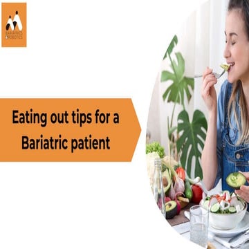 Eating out tips for a Bariatric patient | PPTX