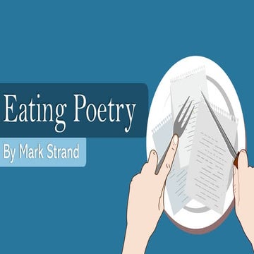 Exploring Surrealism and Transformation in Mark Strand's "Eating Poetry ...
