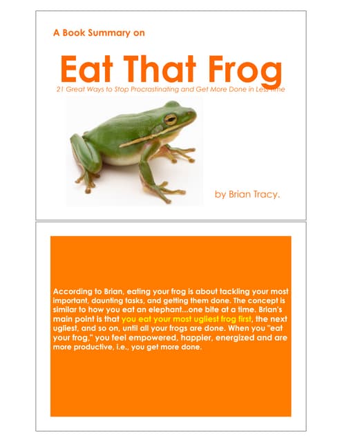 21 Lessons from Eat That Frog by Brian Tracy: An Infographic | PDF