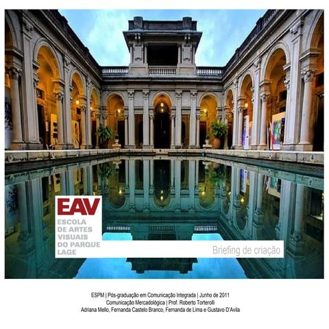 EAV - Escola de Artes Visuais do Parque Lage | PPT