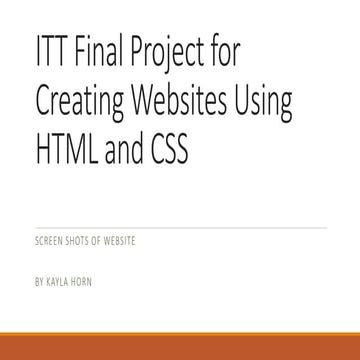 ITT Final Project for Creating Websites Using HTML_ScreenShots | PPT