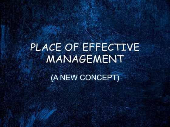 Place of effective management (poem) | PPTX