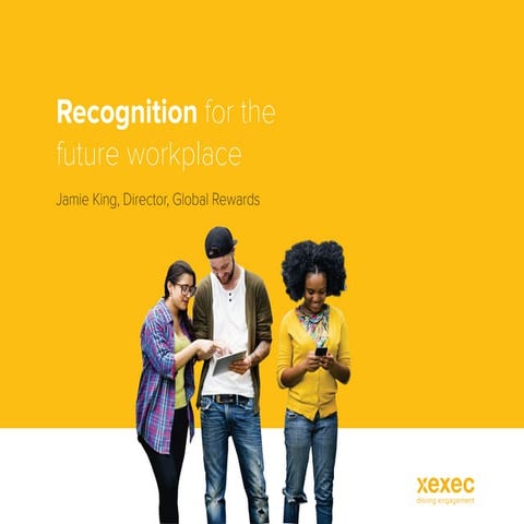 Xexec: Employee Recognition for the future workplace | PPT