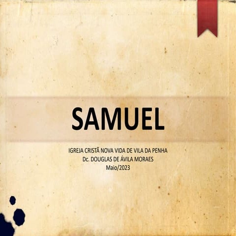 EBD - LIVRO HISTÓRICOS - LIVRO DE SAMUEL | PPTX