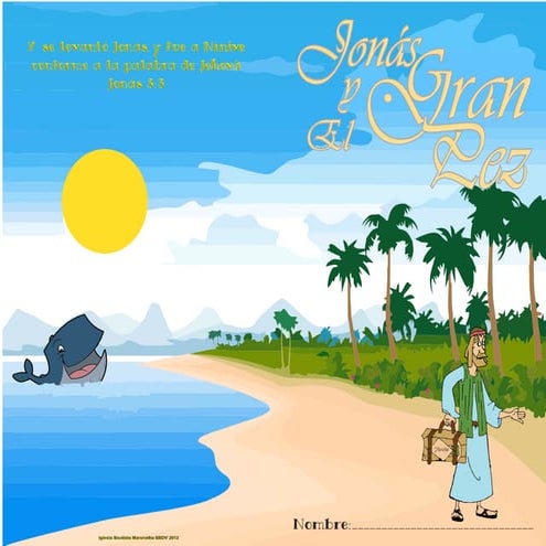 Jonás y el Gran Pez - EBDV 2012 - IBMaranatha | PDF