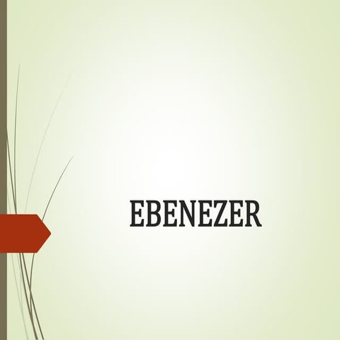 EBENEZER.YO ARE THE LORD WHO MAKES .WAYS