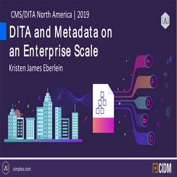 DITA and Metadata on an Enterprise Scale | PPT