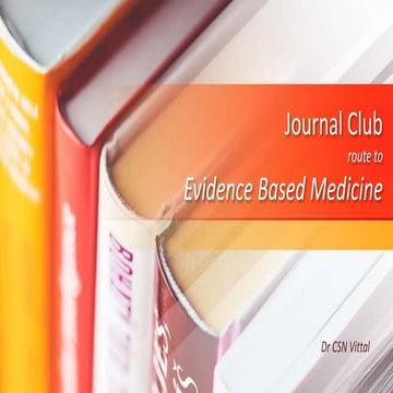 Journal Club route to Evidence Based Medicine | PPTX
