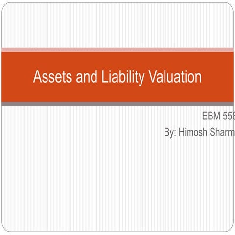 Assets and Liability valuation | PPTX