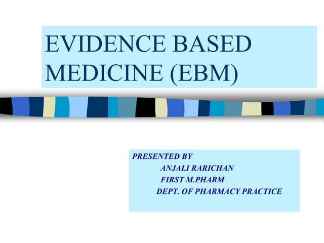 Evidence based medicine | PPTX