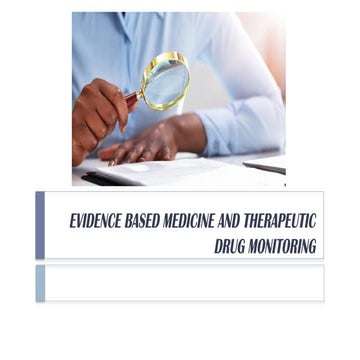 evidence based medicine and therapeutic drug monitoring | PPTX