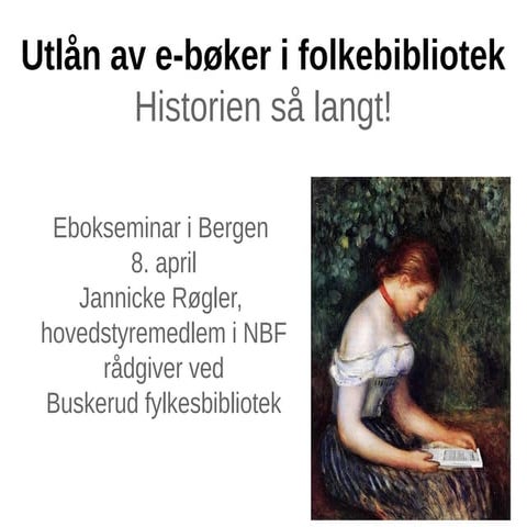Utlån av e-bøker i folkebibliotek - Historien så langt! | PDF