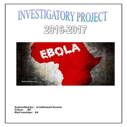 Ebola biology investigatory project | DOCX