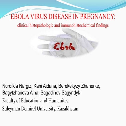 EBOLA VIRUS DISEASE IN PREGNANCY_ clinical histopathologic and.ppt