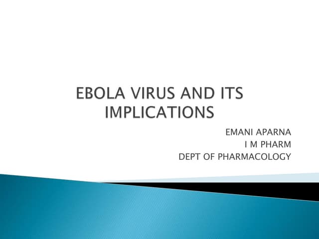 Ebola virus ppt | PPTX